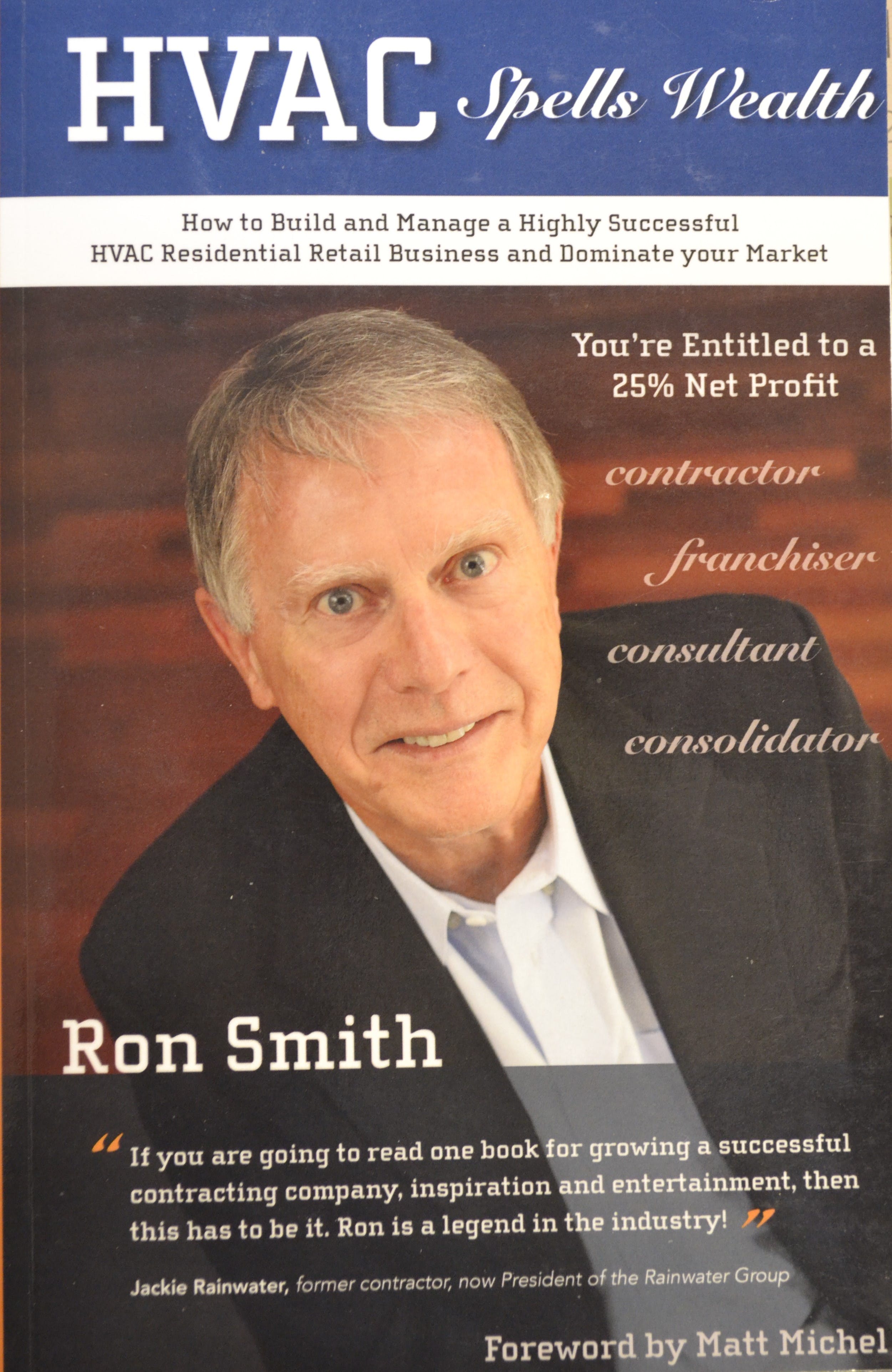 How Did Ron Smith Help You | Contracting Business
